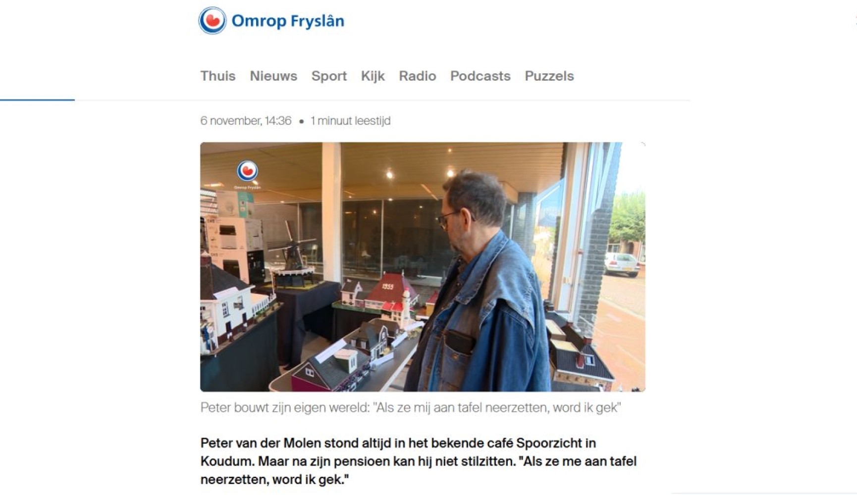 Peter van der Molen met zijn miniatuurbouwwerken in Hea van Omrop ...